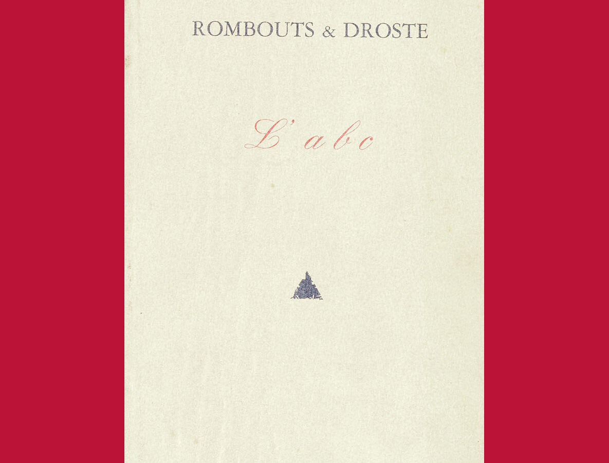 Rombouts & Droste: L’ abc (numbered edition of 600 copies) – COPYRIGHT ...