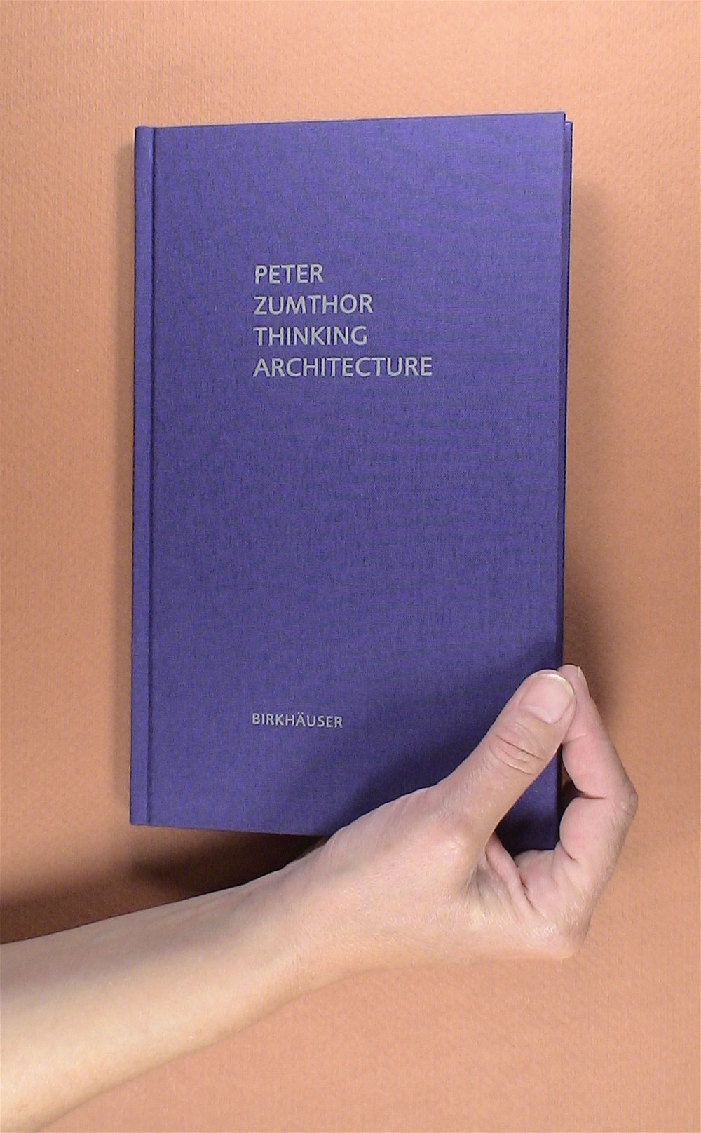 Peter Zumthor. Thinking Architecture – COPYRIGHT Bookshop