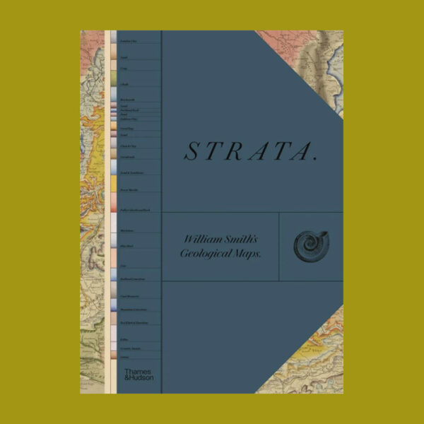 Strata: William Smith’s Geological Maps – COPYRIGHT Bookshop