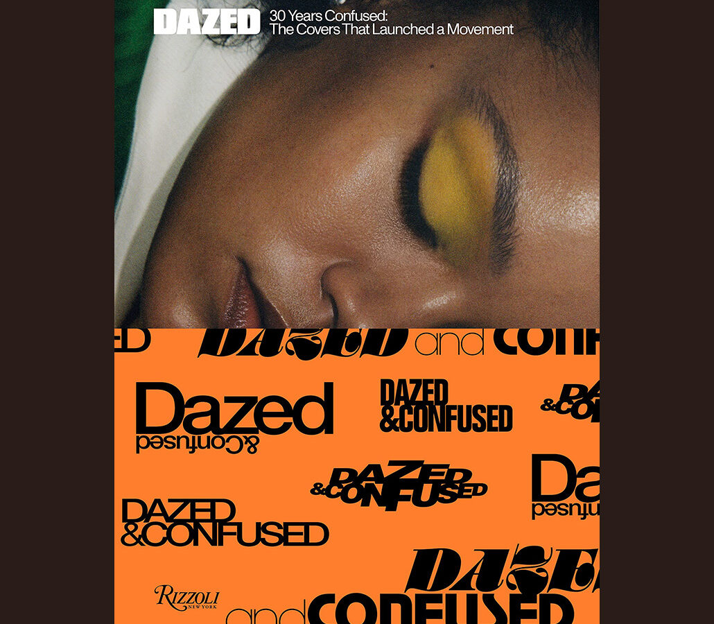 Dazed: 30 Years Confused – The Covers – COPYRIGHT Bookshop