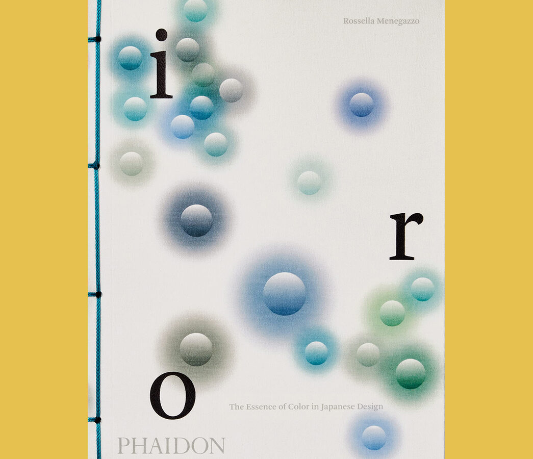 Iro: The Essence of Colour in Japanese Design – COPYRIGHT Bookshop