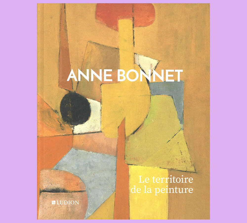 Anne Bonnet: La territoire de la peinture – COPYRIGHT Bookshop