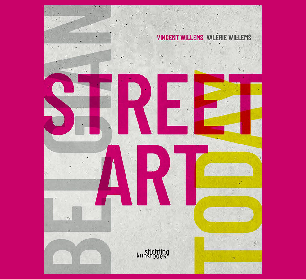 Belgian Street Art Today – COPYRIGHT Bookshop