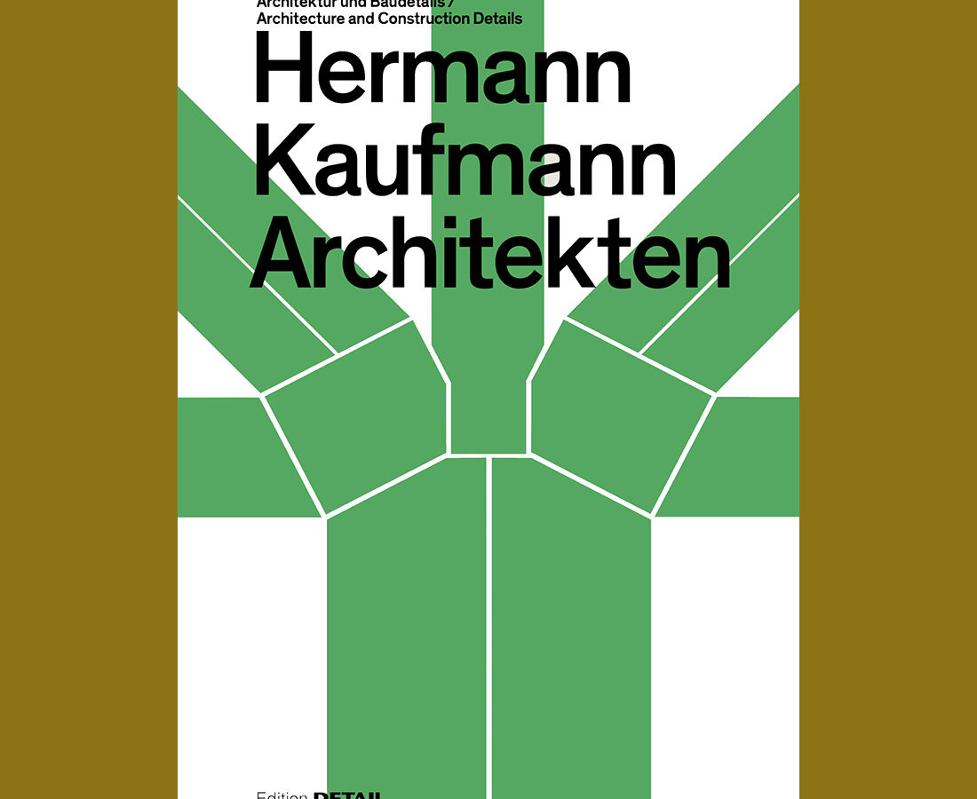 Hermann Kaufmann Architekten: Architecture and Construction Details ...