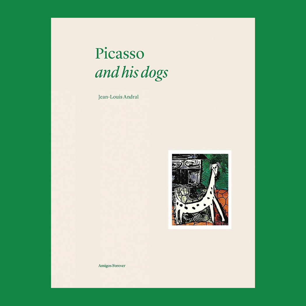 Picasso and His Dogs – COPYRIGHT Bookshop