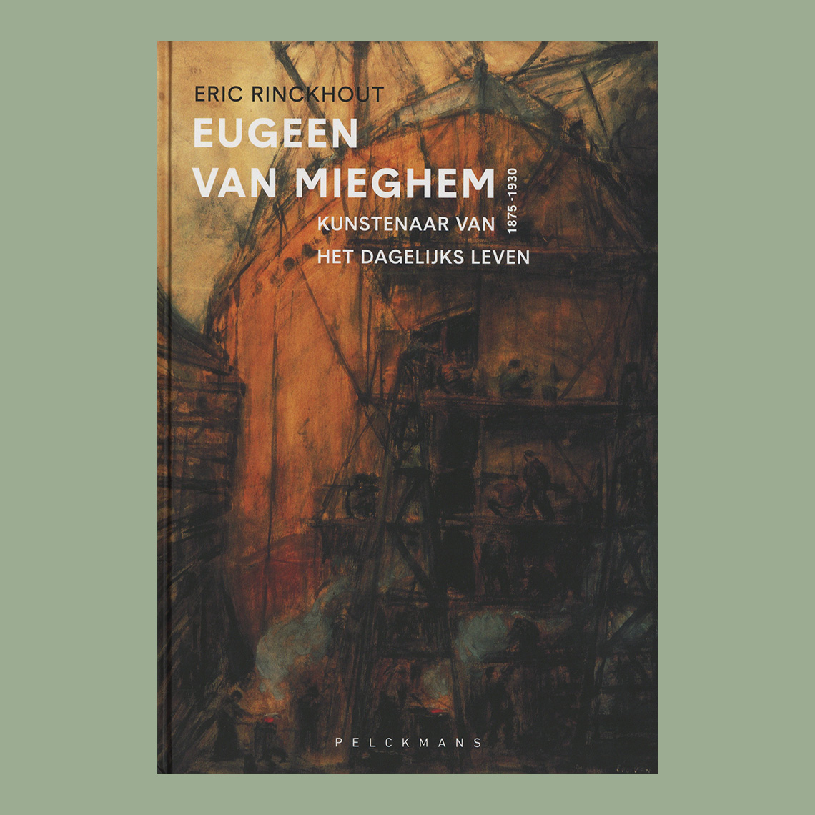 Eugeen Van Mieghem, kunstenaar van het dagelijks leven (1875-1930 ...